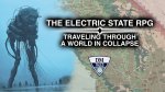 The Electric State RPG – DM Tales